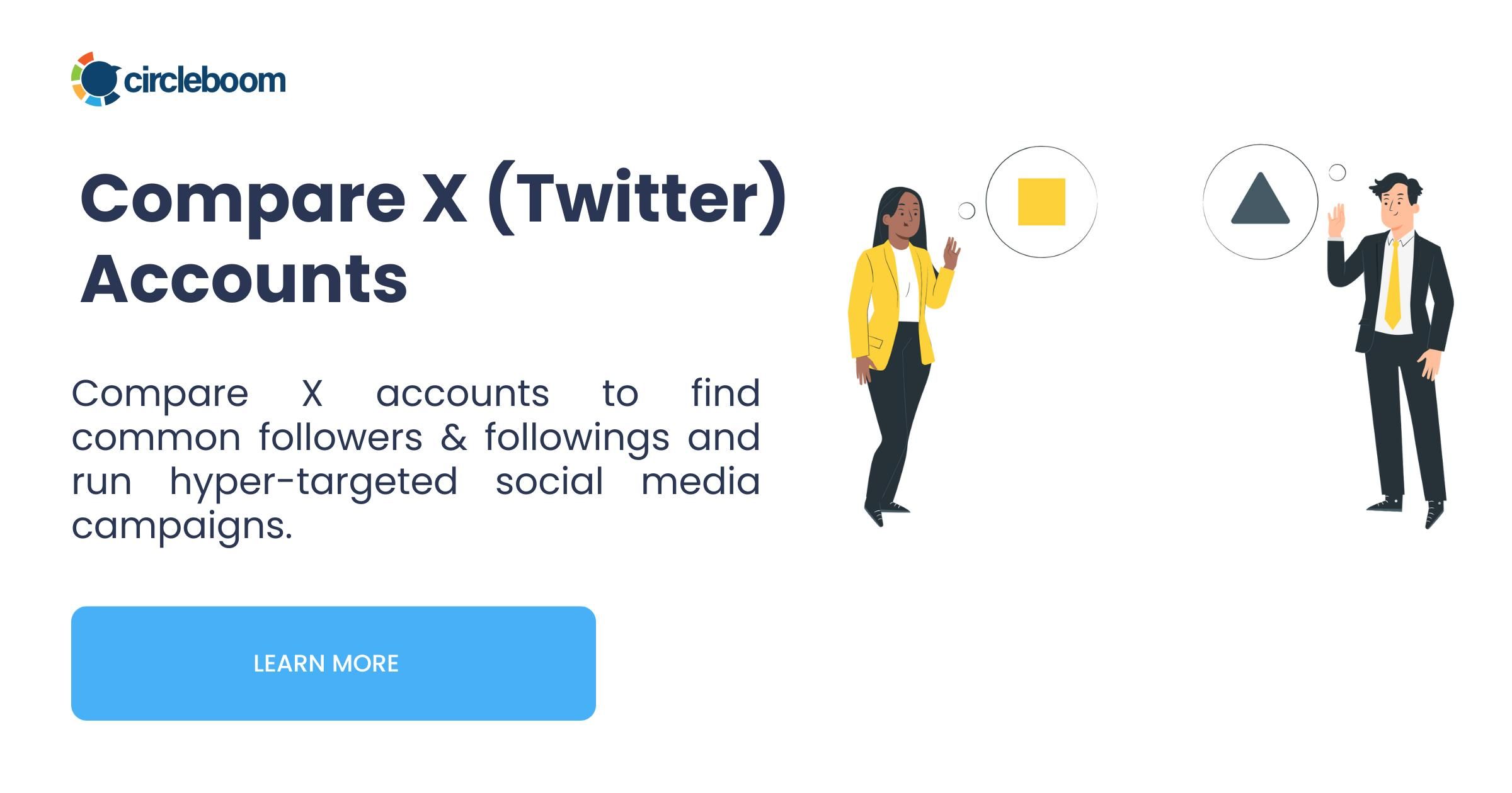 Compare X (Twitter) Accounts | Find Mutual Followers & Followings