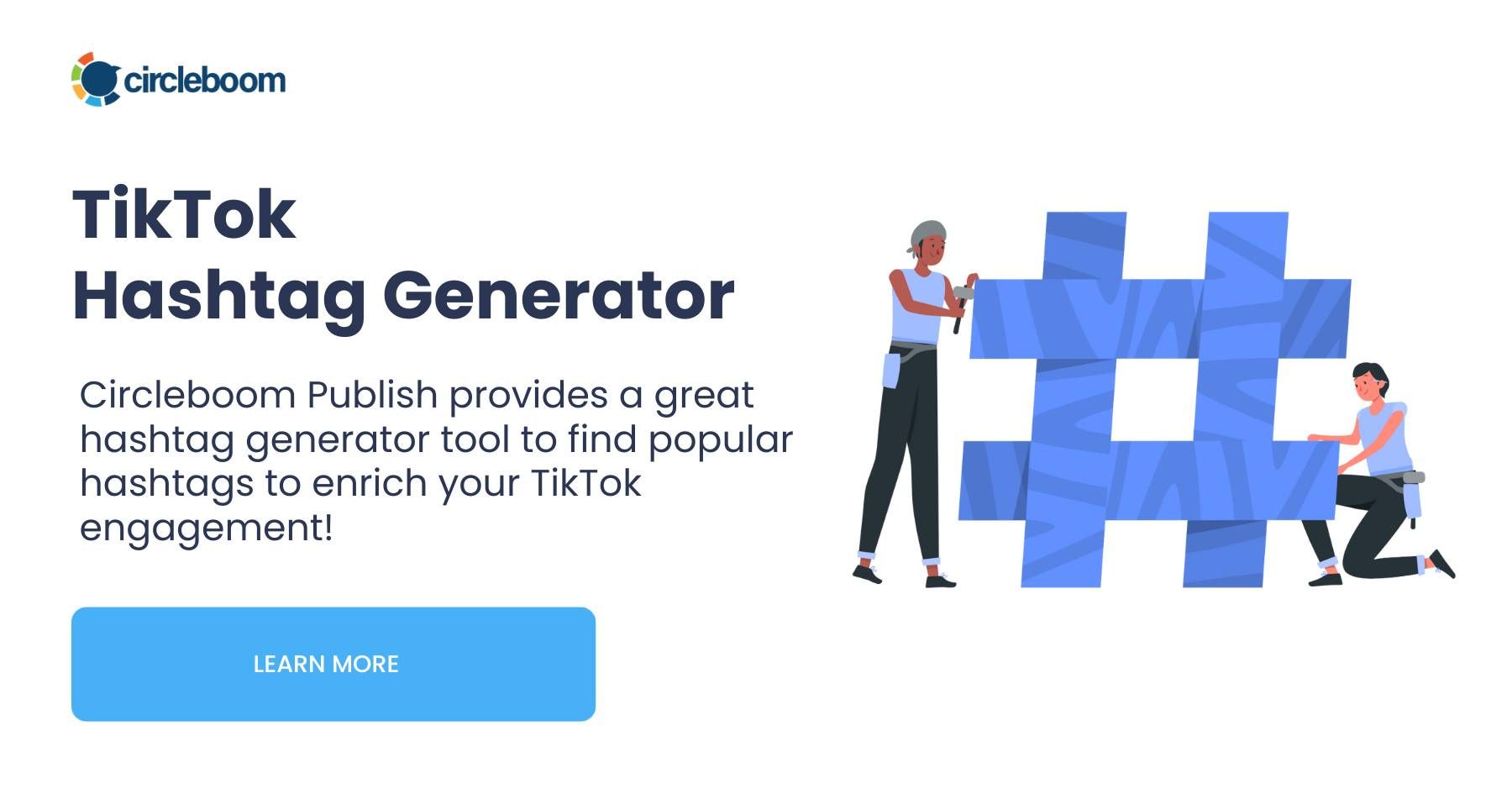 TikTok Hashtag Generator | Best Hashtags For TikTok